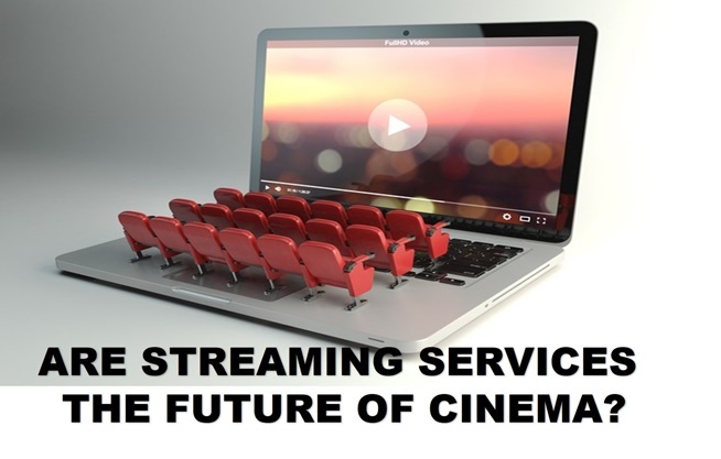 The Future of Cinema and Streaming Services