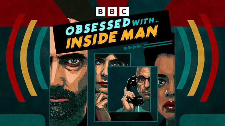 Inside Man – BBC Sounds release a companion podcast