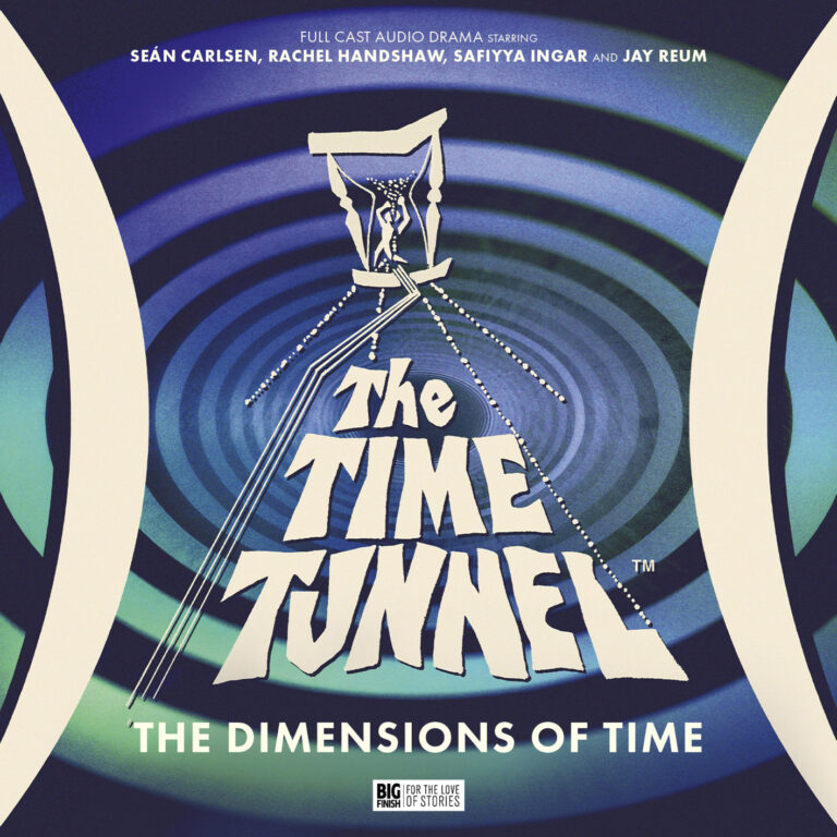 Big Finish reopen the ‘The Time Tunnel’ for brand new adventures (updated)